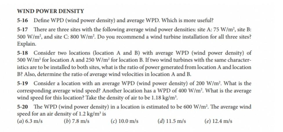 Solved WIND POWER DENSITY 5-16 Define WPD (wind power | Chegg.com