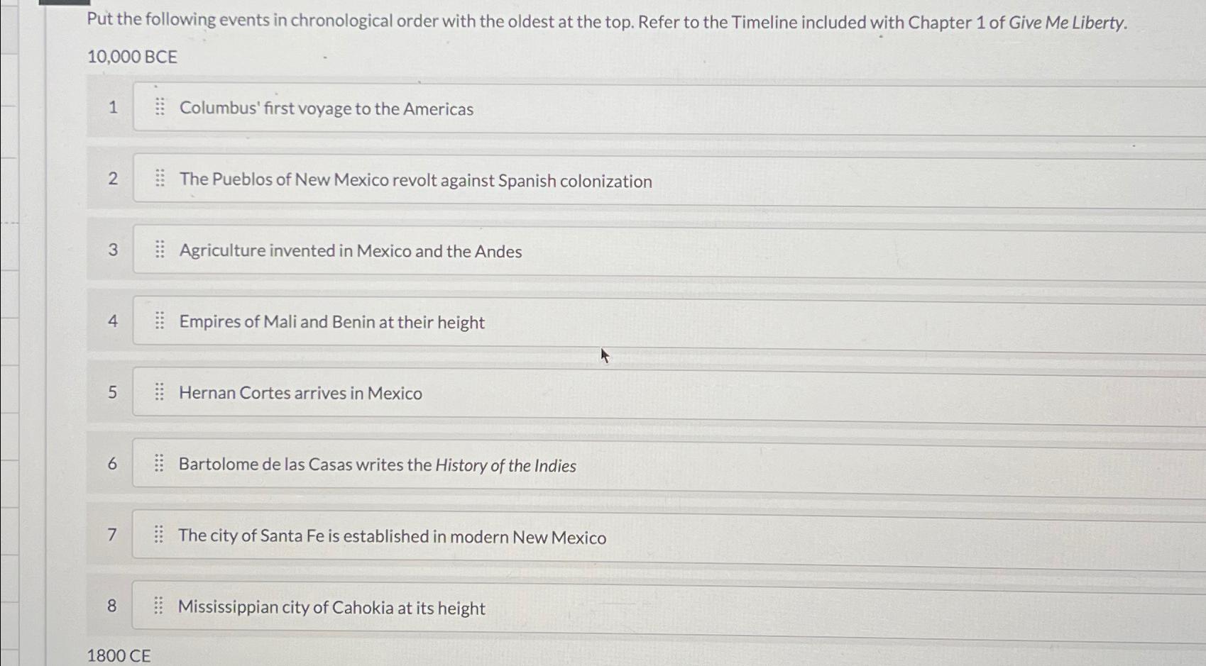 Solved Put the following events in chronological order with | Chegg.com