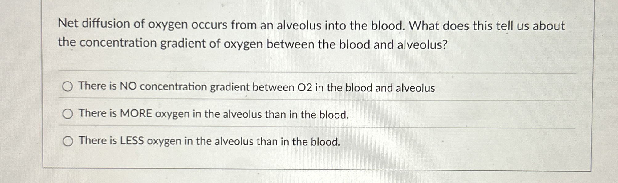 Solved Net diffusion of oxygen occurs from an alveolus into | Chegg.com
