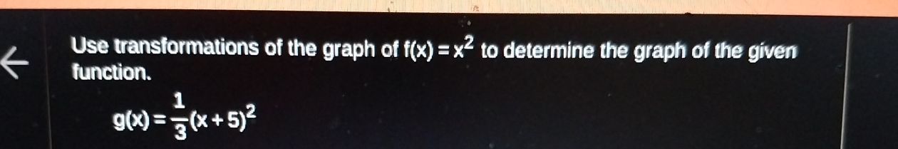 Solved Use transformations of the graph of f(x)=x2 ﻿to | Chegg.com