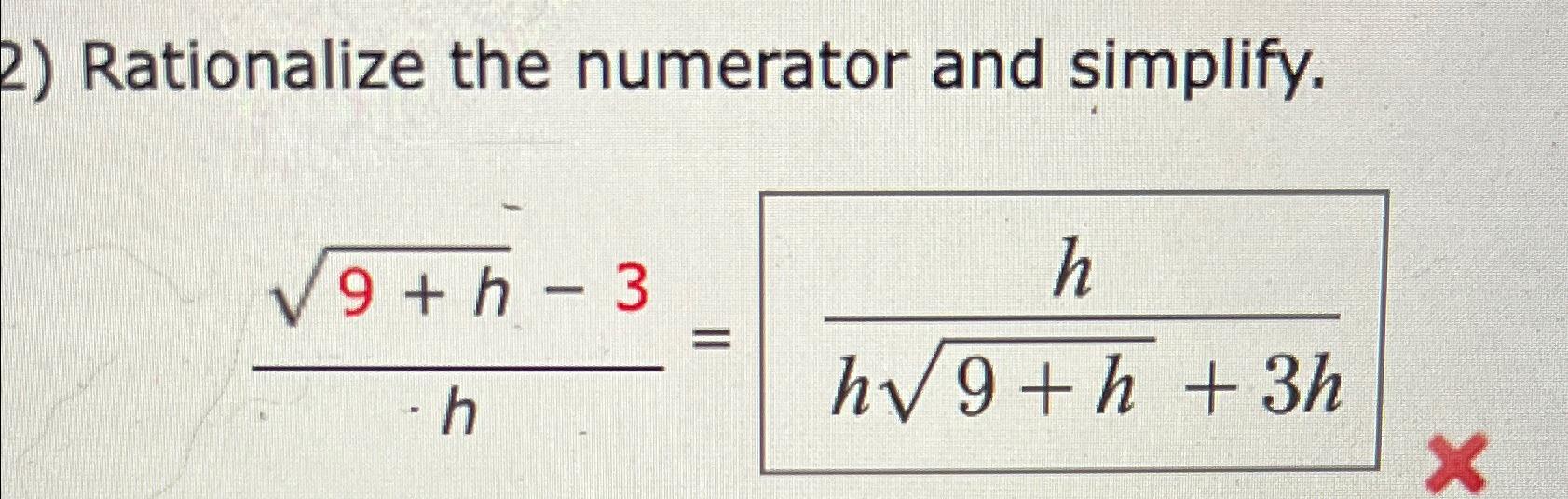 Solved Rationalize the numerator and | Chegg.com