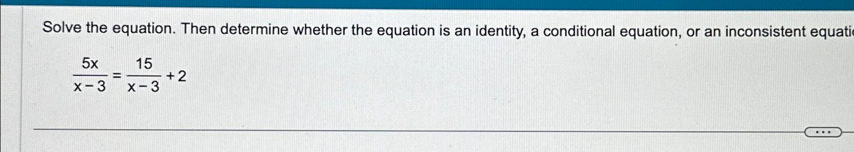 Solved Solve the equation. Then determine whether the | Chegg.com