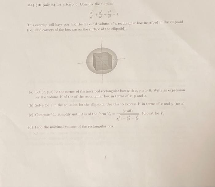 \#4) (10 points) Let a,b,c>0. Consider the ellipsoid | Chegg.com