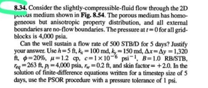 8.34. Consider the slightly-compressible-fluid flow | Chegg.com