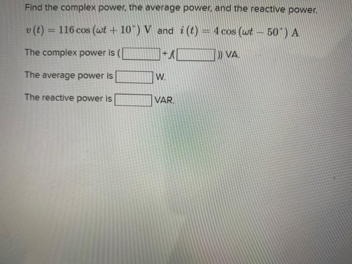 Solved Find the complex power, the average power, and the | Chegg.com