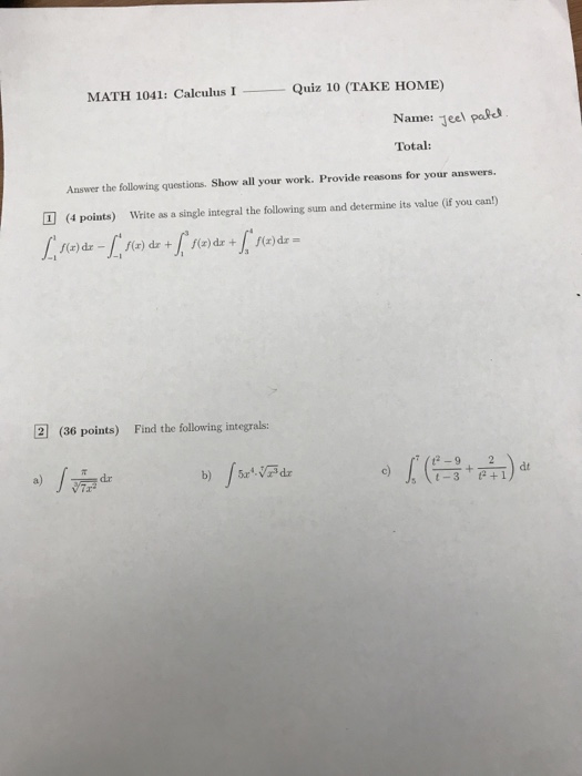 Solved MATH 1041: Calculus I Quiz 10 (TAKE HOME) Name: Jeel | Chegg.com