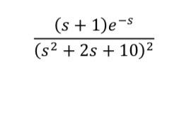 Solved Find the inverse laplace tranform bu completing the | Chegg.com