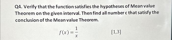 Solved Q4. Verify that the function satisfies the hypotheses | Chegg.com