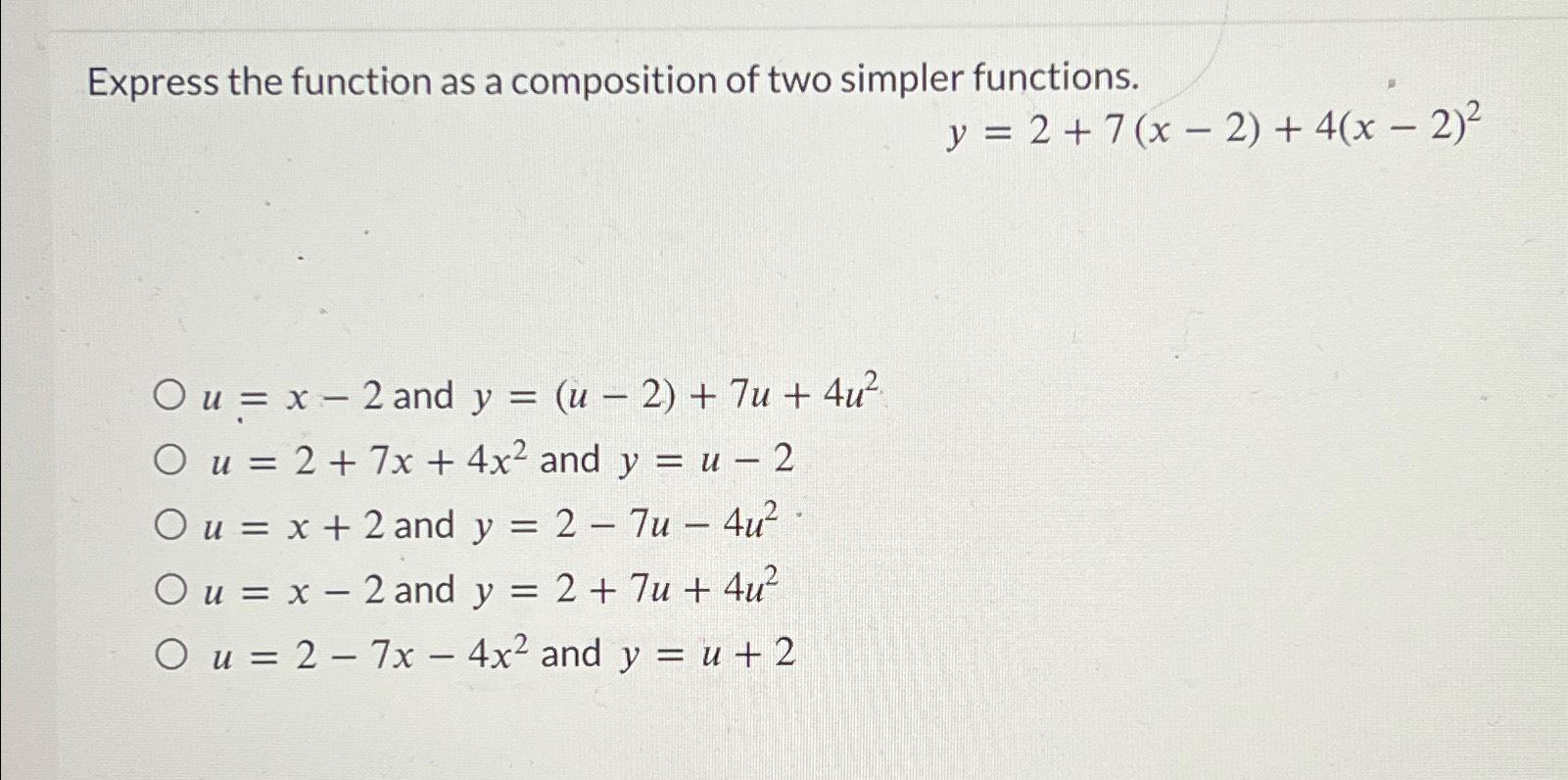 Solved Express the function as a composition of two simpler | Chegg.com