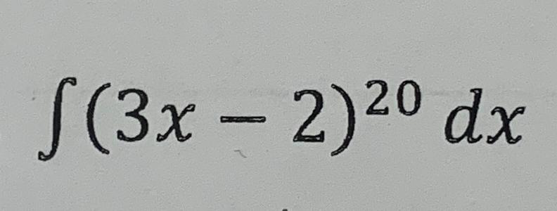 Solved ∫﻿﻿(3x-2)20dx | Chegg.com