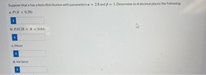 Solved Suppose that x has a beta distribution with | Chegg.com