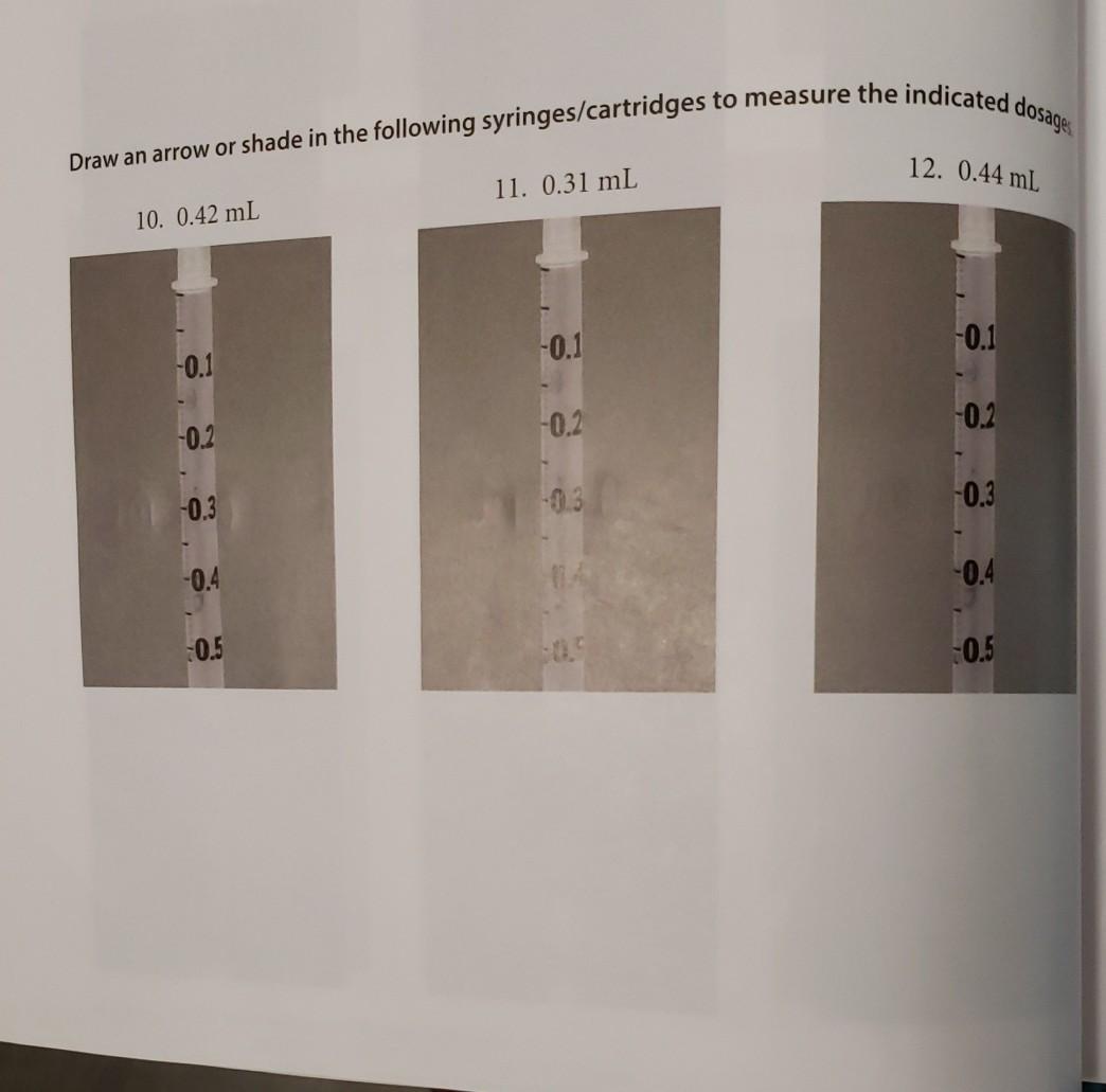 Solved Draw an arow or shade in the following syringes | Chegg.com