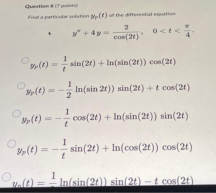 Solved Find a particular solution yp(t) of the differential | Chegg.com