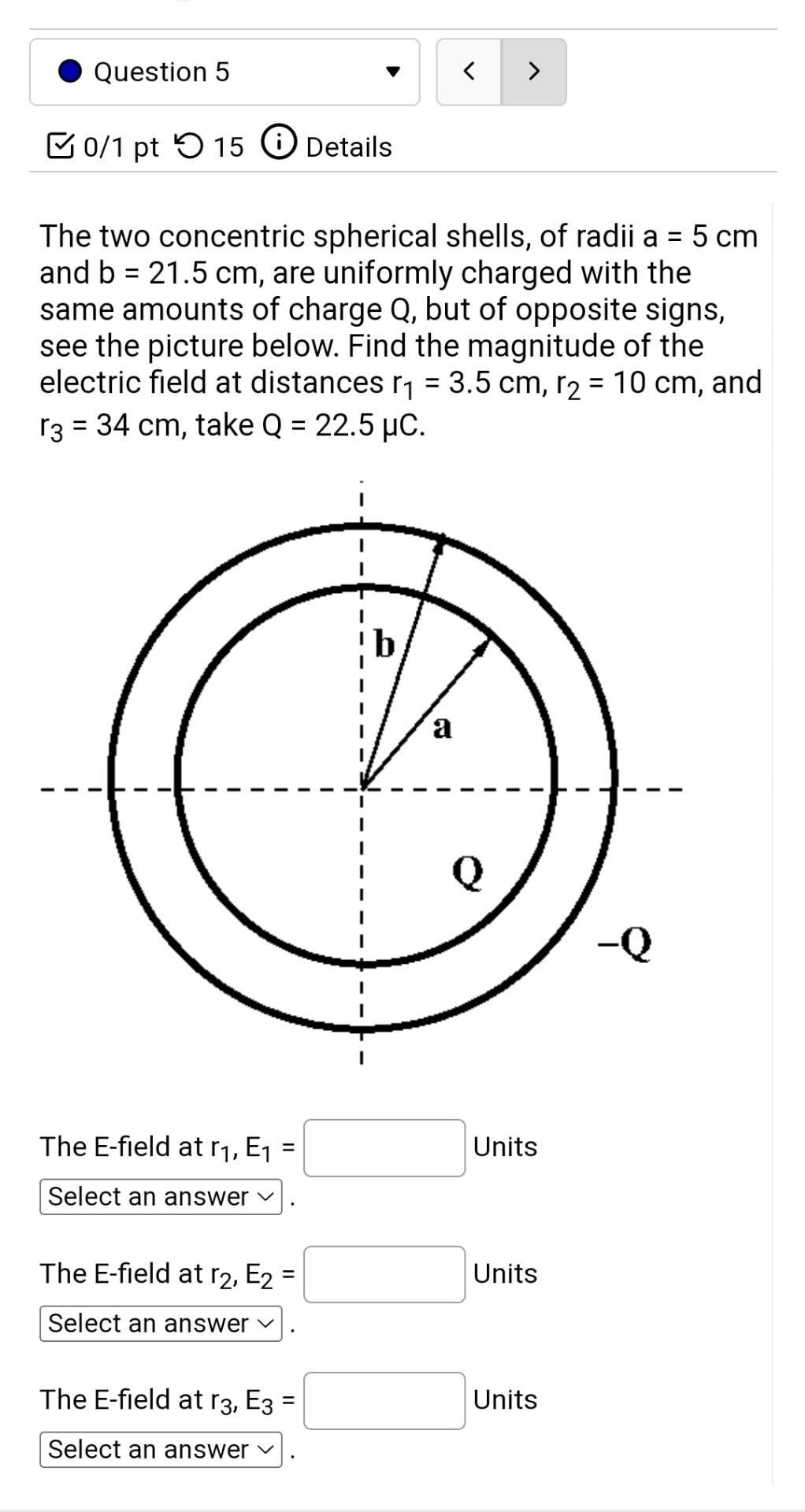 Solved The two concentric spherical shells, of radii a=5 cm | Chegg.com