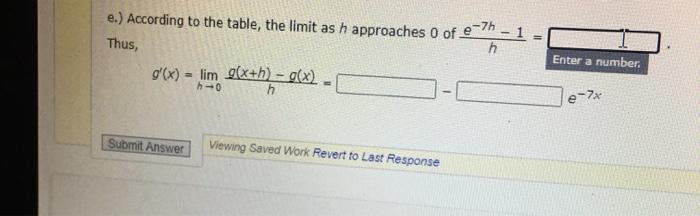 e.) According to the table, the limit as h approaches | Chegg.com