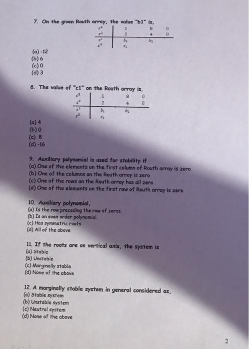 Solved 7. On the given Routh array, the value "1" is. + 2 | Chegg.com