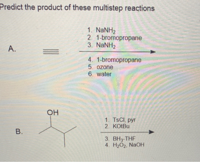 Solved Predict the product of these multistep reactions 1. | Chegg.com
