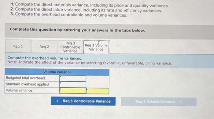 Solved 1. Compute the direct materials variance, including | Chegg.com