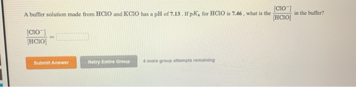 Solved [C107) A buffer solution made from HClO and KClO has | Chegg.com