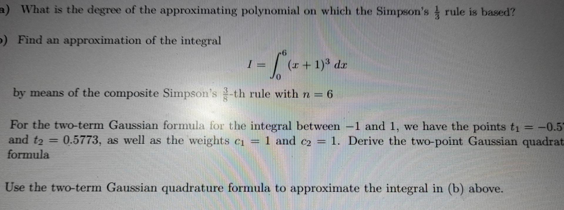 Solved What is the degree of the approximating polynomial on | Chegg.com