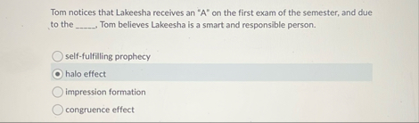 Solved Tom notices that Lakeesha receives an " ﻿A " ﻿on the | Chegg.com