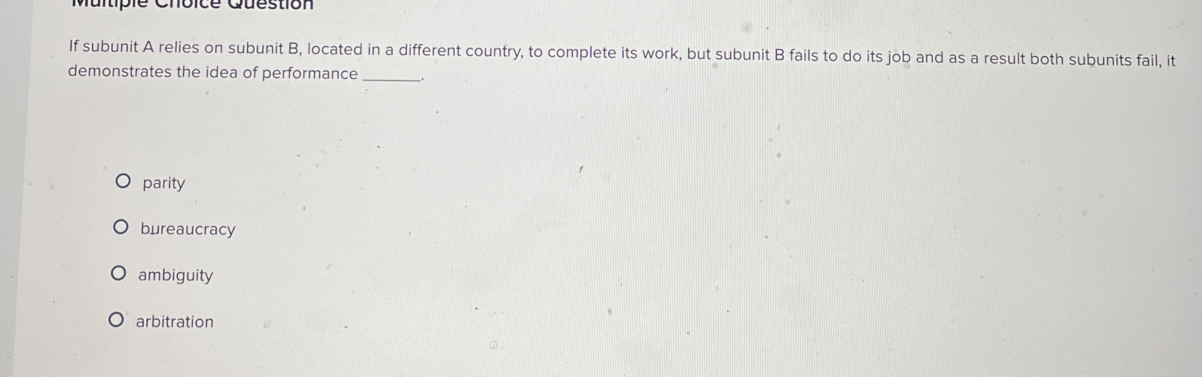 Solved If subunit A relies on subunit B, ﻿located in a | Chegg.com