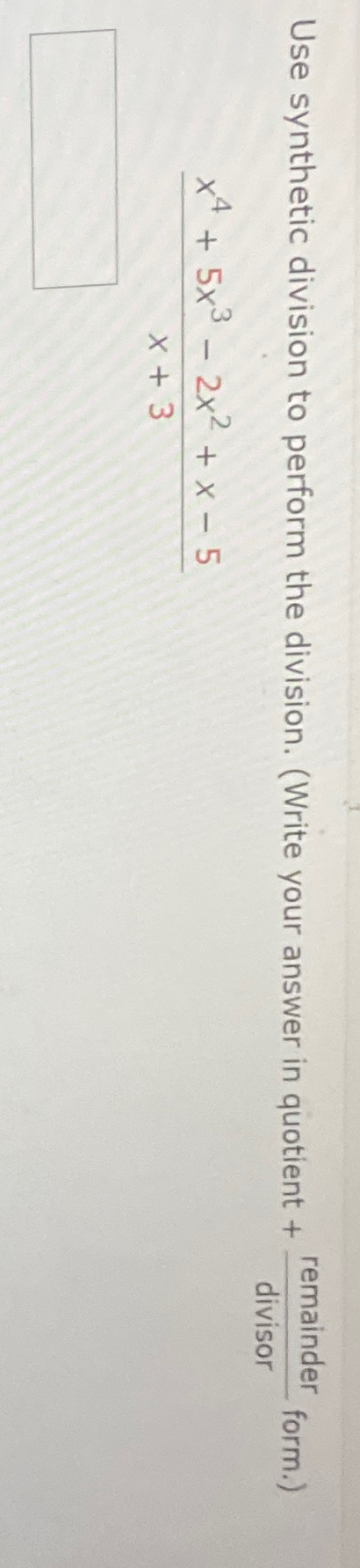 Solved Use synthetic division to perform the division. | Chegg.com