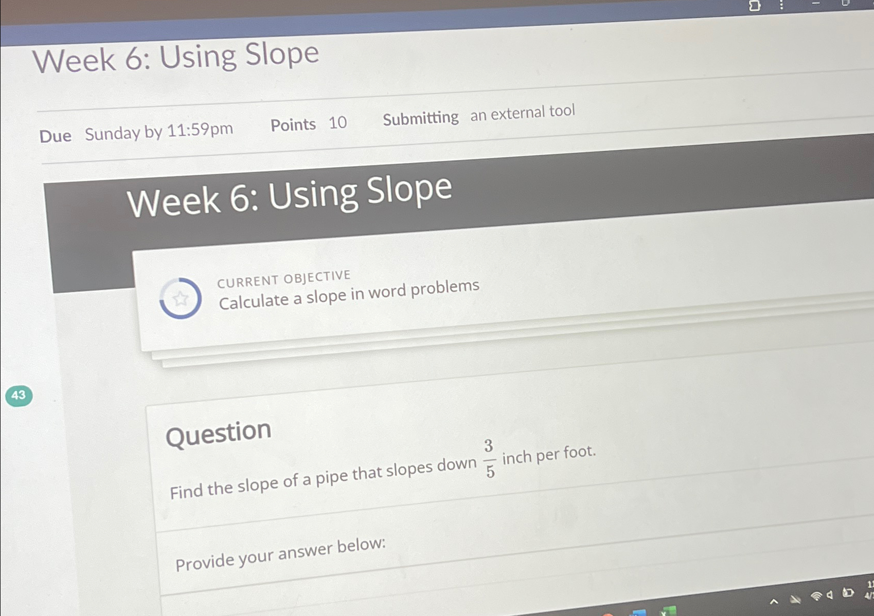 Week 6: Using SlopeDue Sunday by 11:59pmPoints | Chegg.com