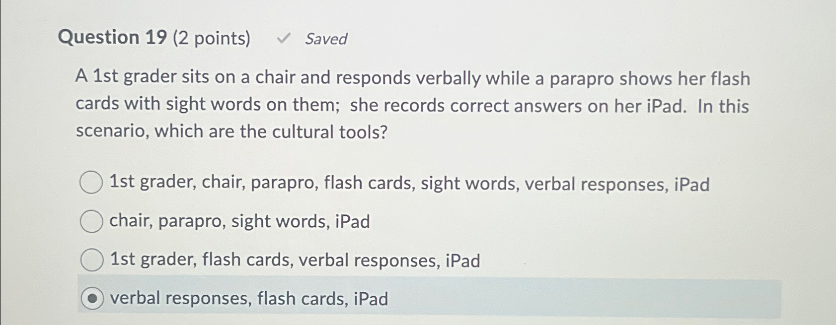 Solved Question 19 (2 ﻿points) ﻿SavedA 1st grader sits on a | Chegg.com