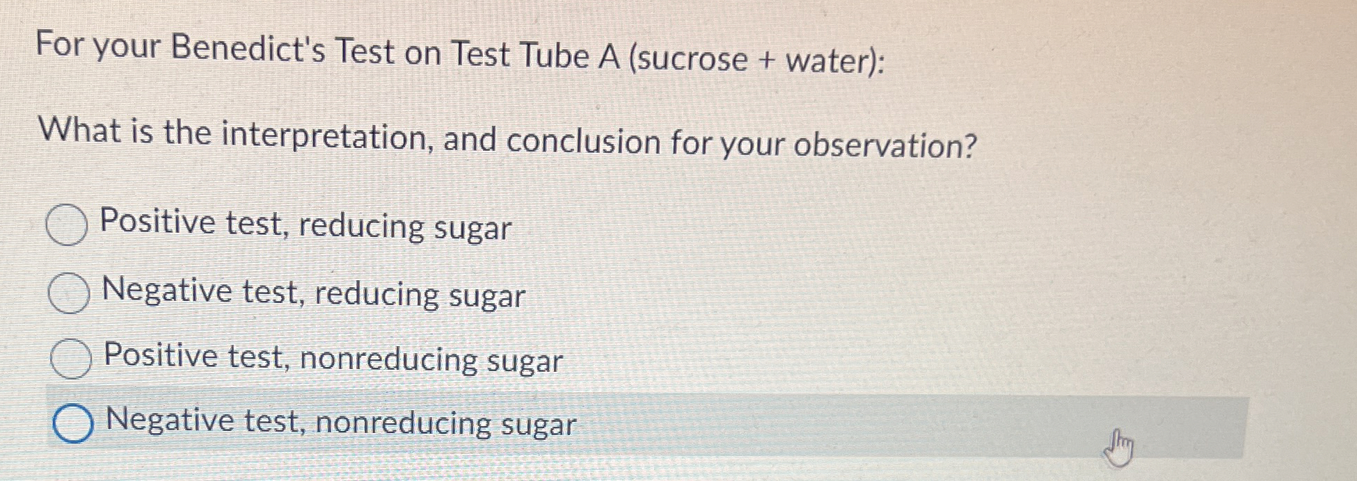 Solved For your Benedict's Test on Test Tube A (sucrose + | Chegg.com
