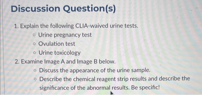 Solved 1. Explain the following CLIA-waived urine tests. | Chegg.com