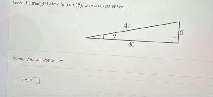 Solved Given the triangle below, find sec(θ). Enter your | Chegg.com