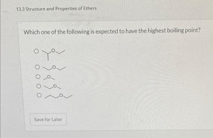 Solved 13.3 Structure and Properties of Ethers Which one of | Chegg.com