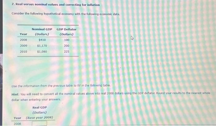 Solved 7. Real versus nominal values and correcting for | Chegg.com