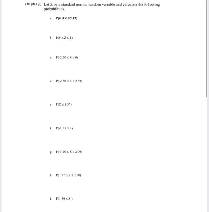 Solved (10 pts) 3. Let Z be a standard normal random | Chegg.com
