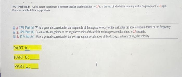Solved (7\%) Problem 5: A disk at rest experiences a | Chegg.com
