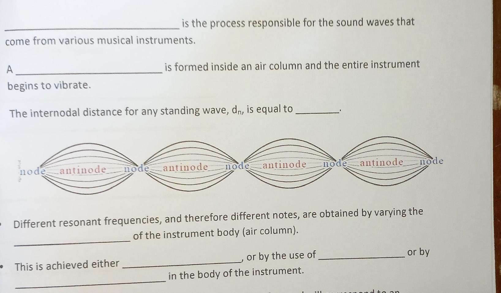 Solved is the process responsible for the sound waves that | Chegg.com