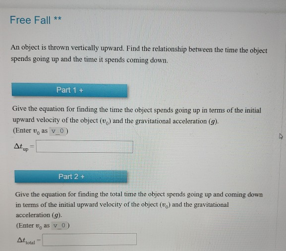 Solved Free Fall ** An object is thrown vertically upward. | Chegg.com