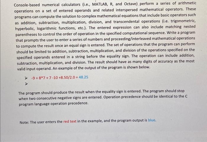 Solved Console-based numerical calculators (i.e., MATLAB, R, | Chegg.com
