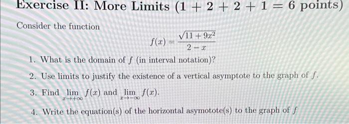 Solved Exercise II: More Limits (1+2+2+1=6 points ) Consider | Chegg.com