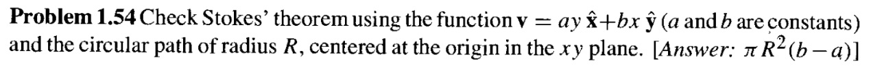 Solved Problem 1.54 ﻿Check Stokes' theorem using the | Chegg.com
