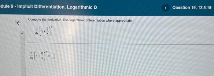 Solved Compute the derivative, Use logarithmic | Chegg.com