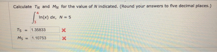 Solved Calculate Tn and Mn for the value of N indicated. | Chegg.com