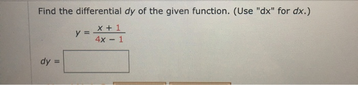 Solved Find the differential dy of the given function. (Use | Chegg.com
