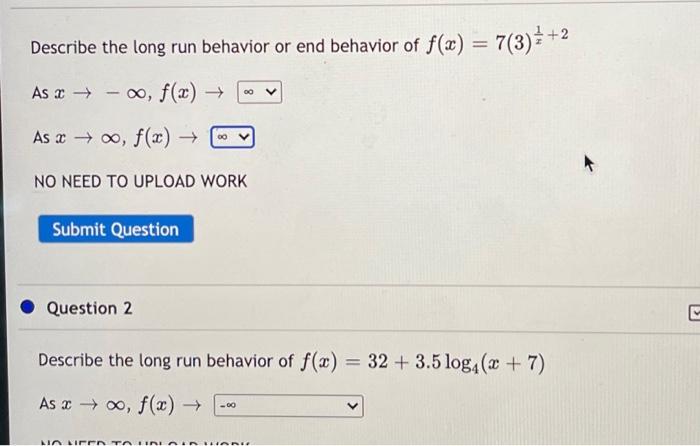Solved Describe the long run behavior or end behavior of | Chegg.com