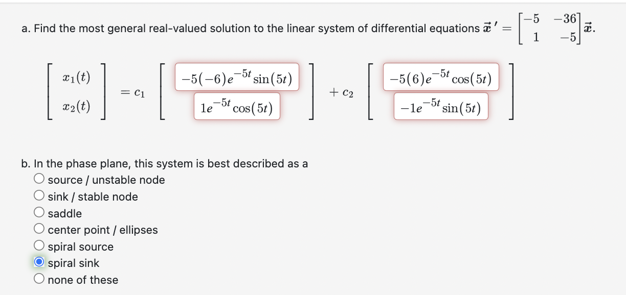 Solved a. ﻿Find the most general real-valued solution to the | Chegg.com