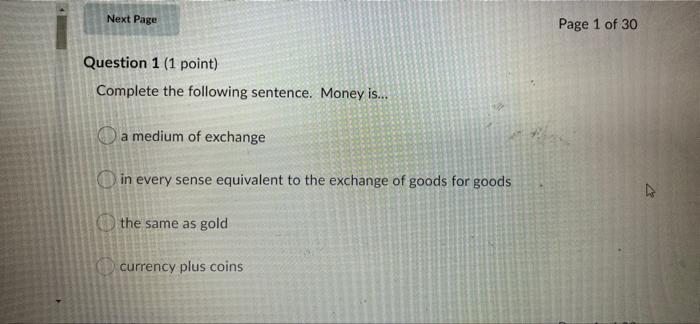 Solved Next Page Page 1 of 30 Question 1 (1 point) Complete | Chegg.com