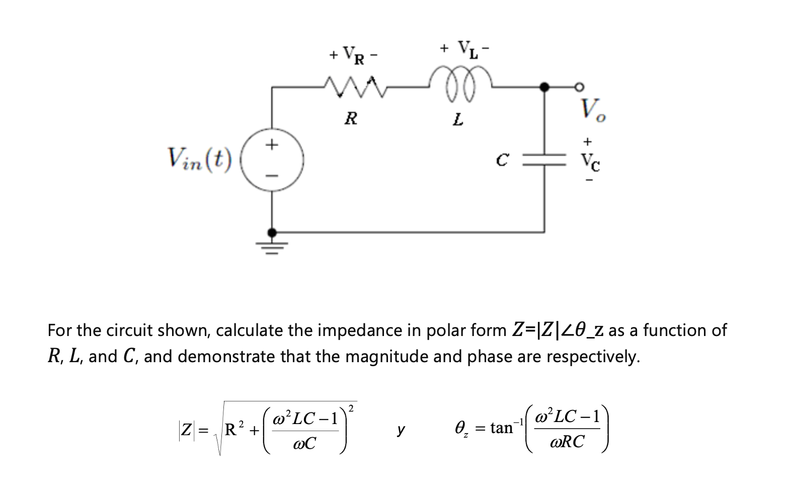Solved For the circuit shown, calculate the impedance in | Chegg.com