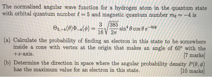 Solved The normalized angular wave function for a hydrogen | Chegg.com