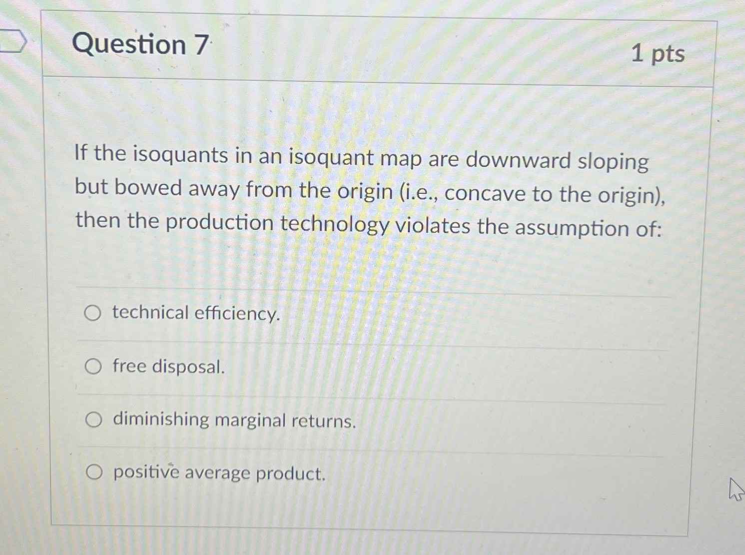 Solved Question 71ptsIf the isoquants in an isoquant map are | Chegg.com Solved Question 71ptsIf the isoquants in an isoquant map are | Chegg.com